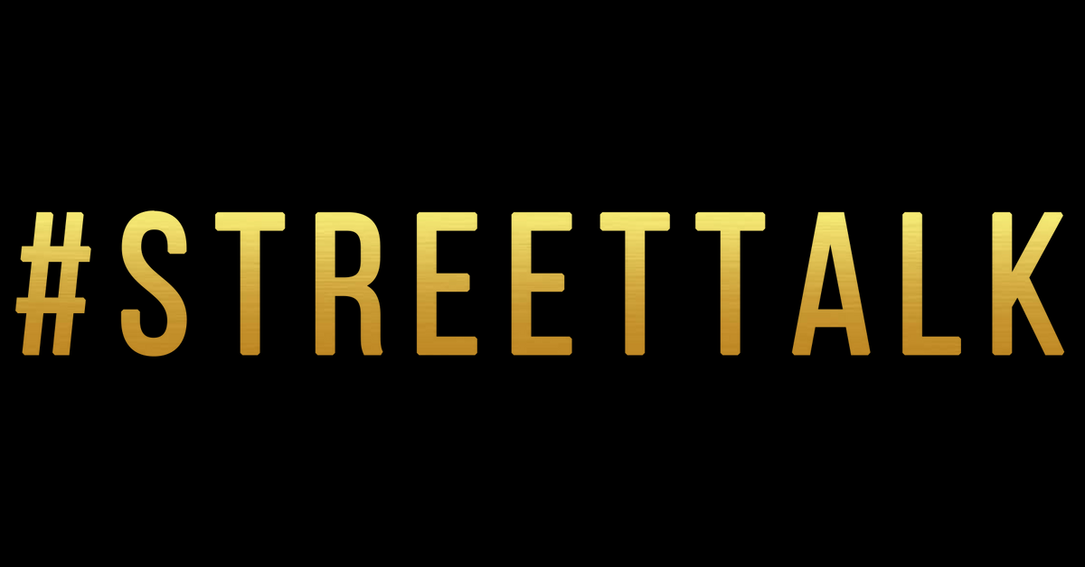 #STREETTALK